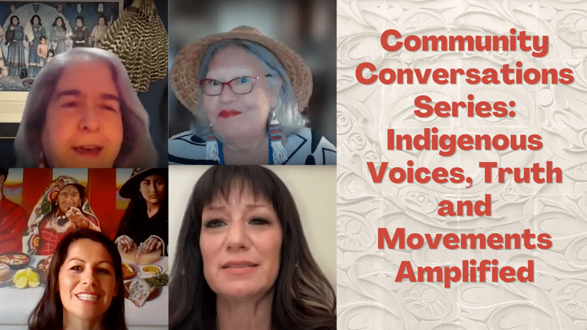 Community Conversation Series: Indigenous Voices, Truth and Movements ...