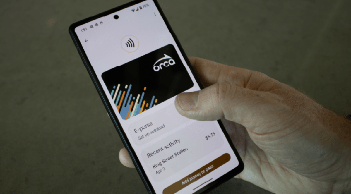 ORCA Card now available in Google Wallet; Android users can pay for ...